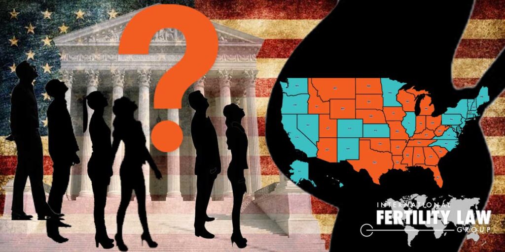 Overturn of Roe v. Wade Could Make Some States Hostile to Surrogacy ...